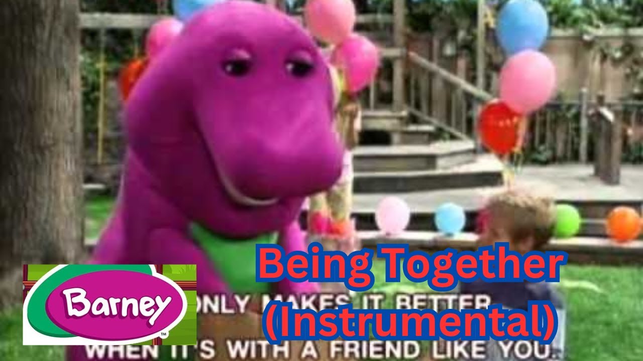 Barney - Being Together (Instrumental) - YouTube