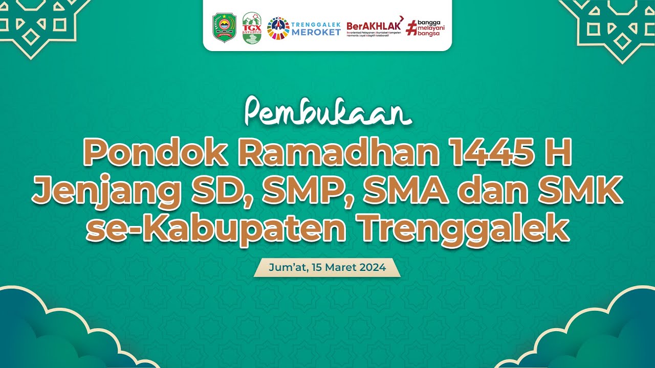 Pembukaan Pondok Ramadhan 1445 H Jenjang SD, SMP, SMA dan SMKse ...