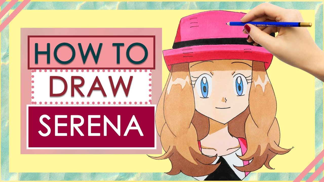 How to Draw Anime [SERENA from POKEMON] - YouTube