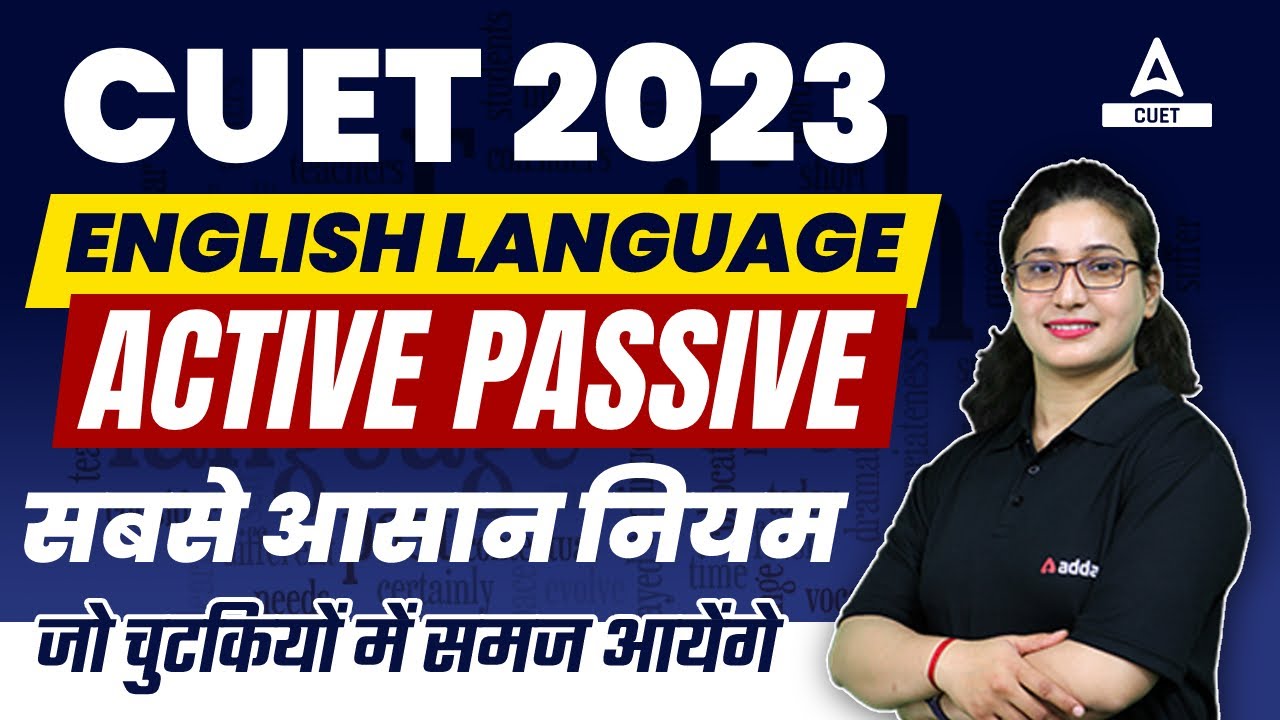 CUET 2023 | English Language |Active and Passive Voice Tricks | Active ...