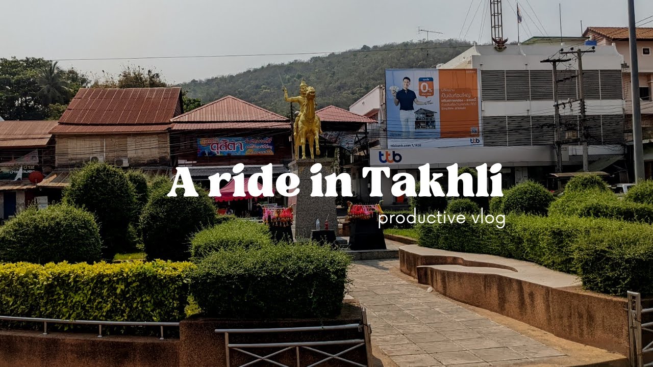 A ride in Takhli; exploring a small town in Thailand - YouTube
