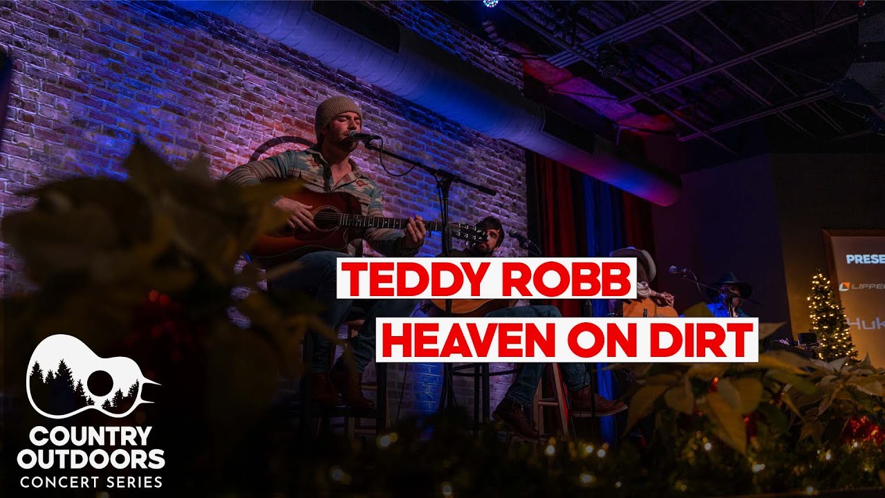 Teddy Robb - Heaven on Dirt [Acoustic Live] - YouTube