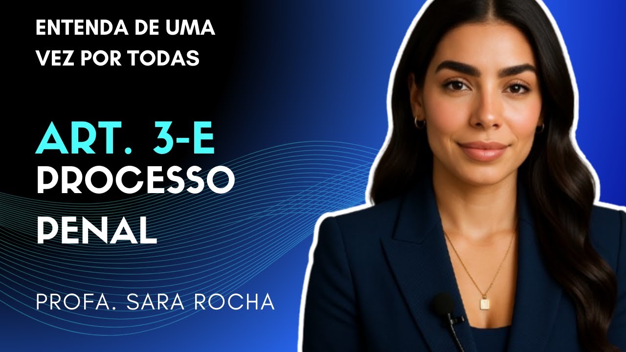 ART. 3-E, CPP COMENTADO: JUIZ DAS GARANTIAS | Entenda de uma vez por todas - YouTube