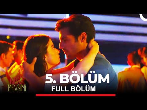 Kiraz Mevsimi 5. Bölüm