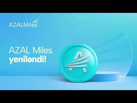 AZAL Miles dünyasına qoşulun! - YouTube