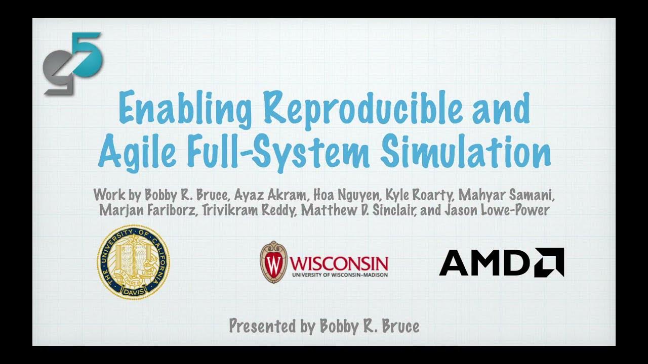 Enabling Reproducible and Agile Full-System Simulation (ISPASS 2021) - YouTube