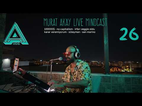MOGA 26 (LIVE) | Capitalism - Süleyman | Murat Akay Live Mindcast