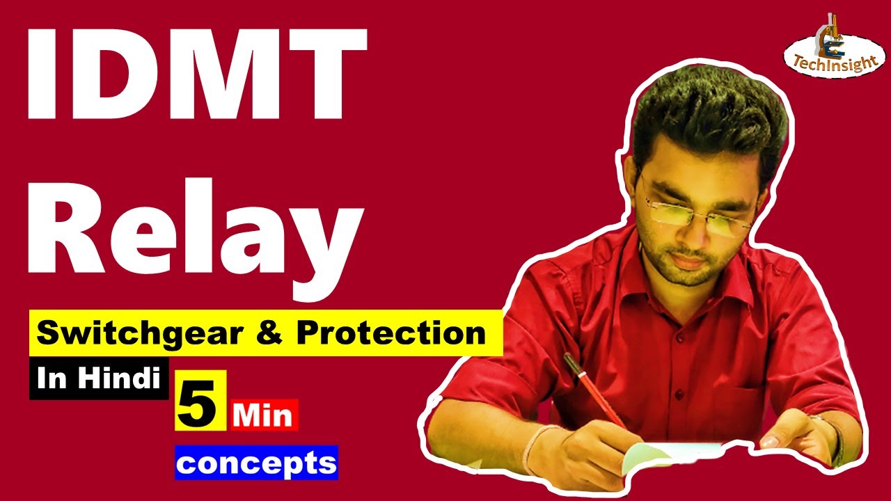 IDMT Relay | Inverse Relay | Switchgear and Protection - YouTube