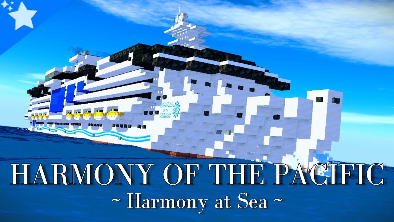 Harmony of the Pacific | Harmony at Sea - YouTube