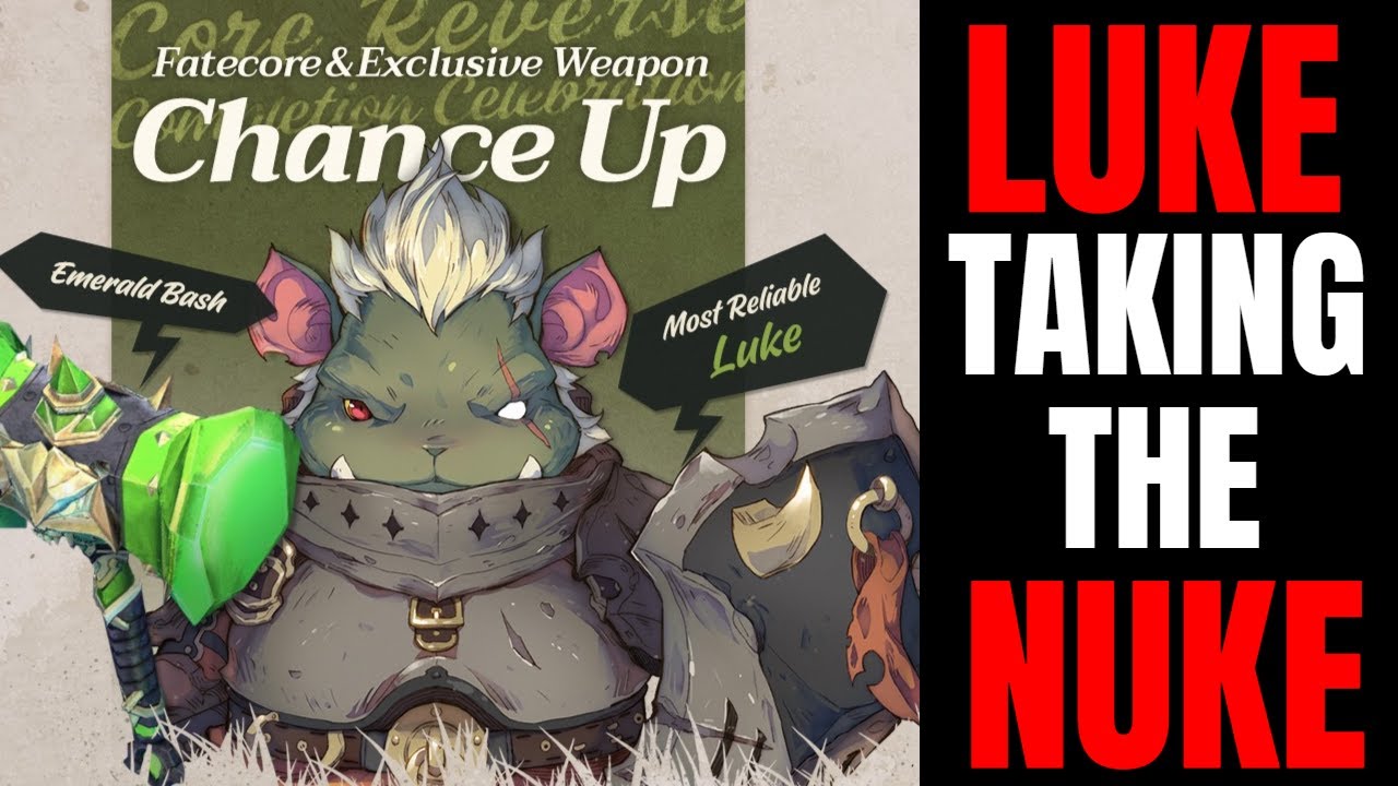 LUKE TAKING THE NUKE! FC Luke Core Reverse - Exos Heroes - YouTube