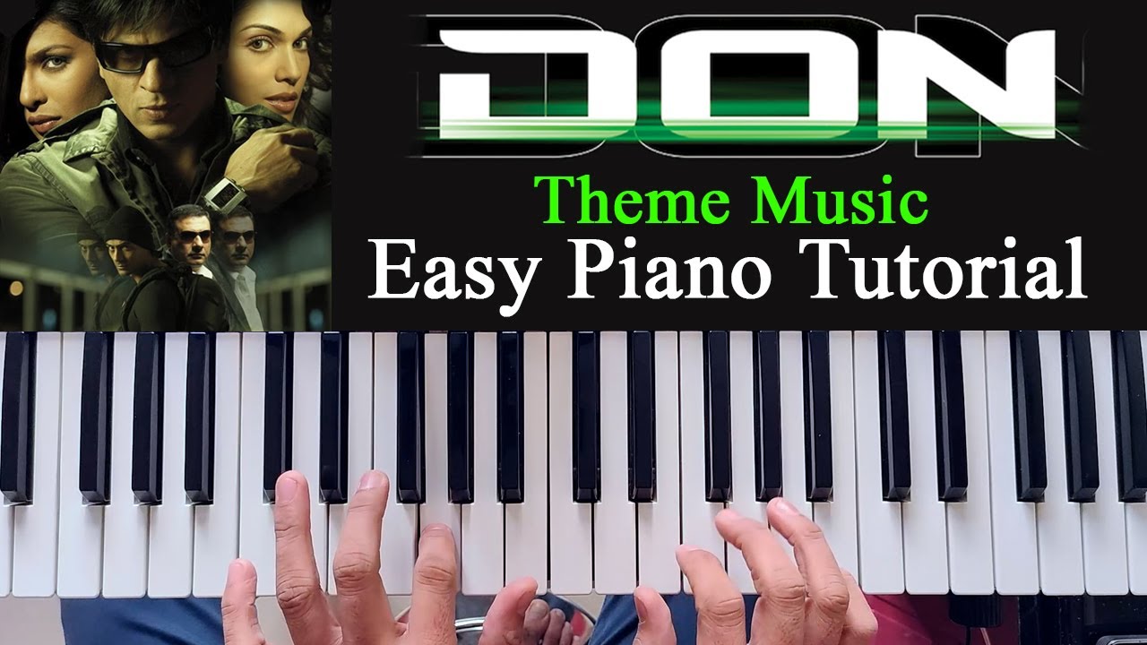Don Theme Music Tune - Easy Piano Tutorial | डॉन धुन पियानो पर बजाना ...
