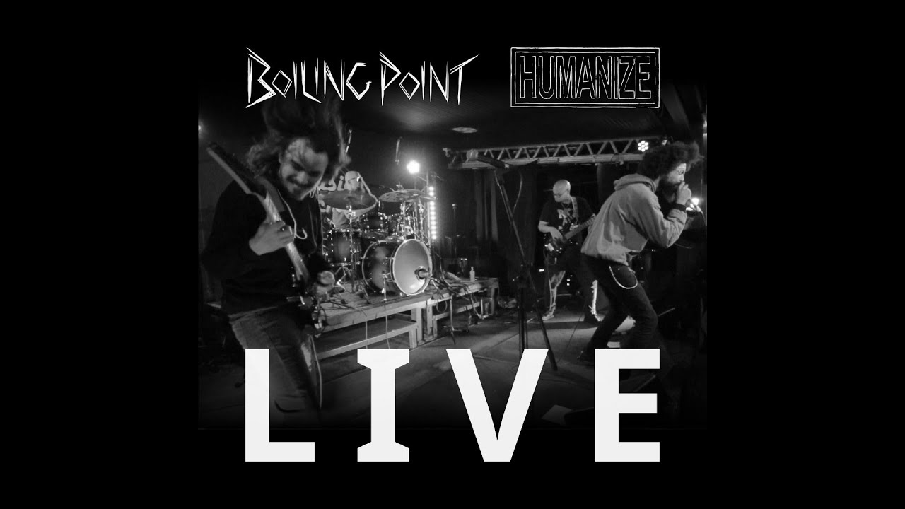 Boiling Point - Humanize Live (Album Launch) - YouTube
