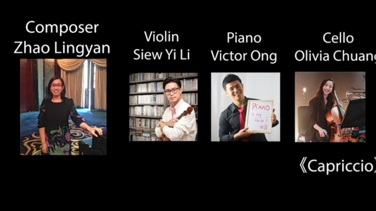 Capriccio written for piano, violin and cello. Composed by Lingyan Zhao ...