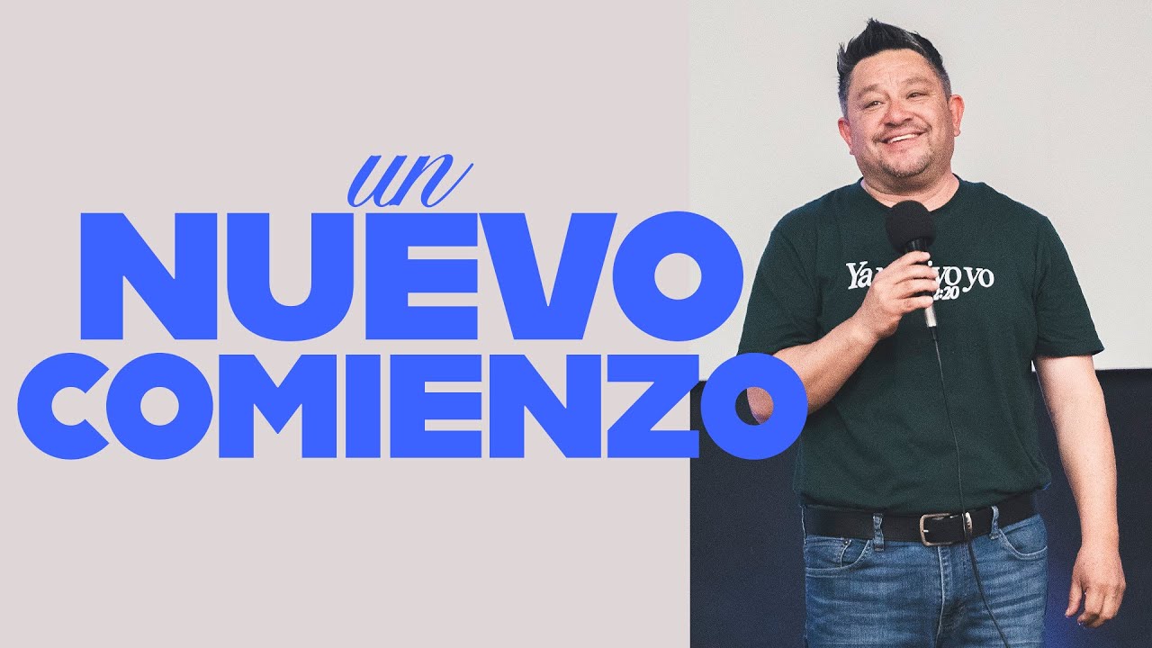 Un nuevo comienzo / Ps. Alberto Velázquez - YouTube