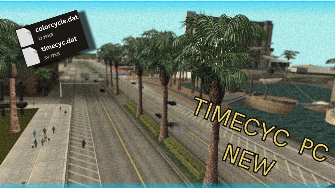 SHARE TIMECYC PC GTA SA/SAMP ANDROID - YouTube