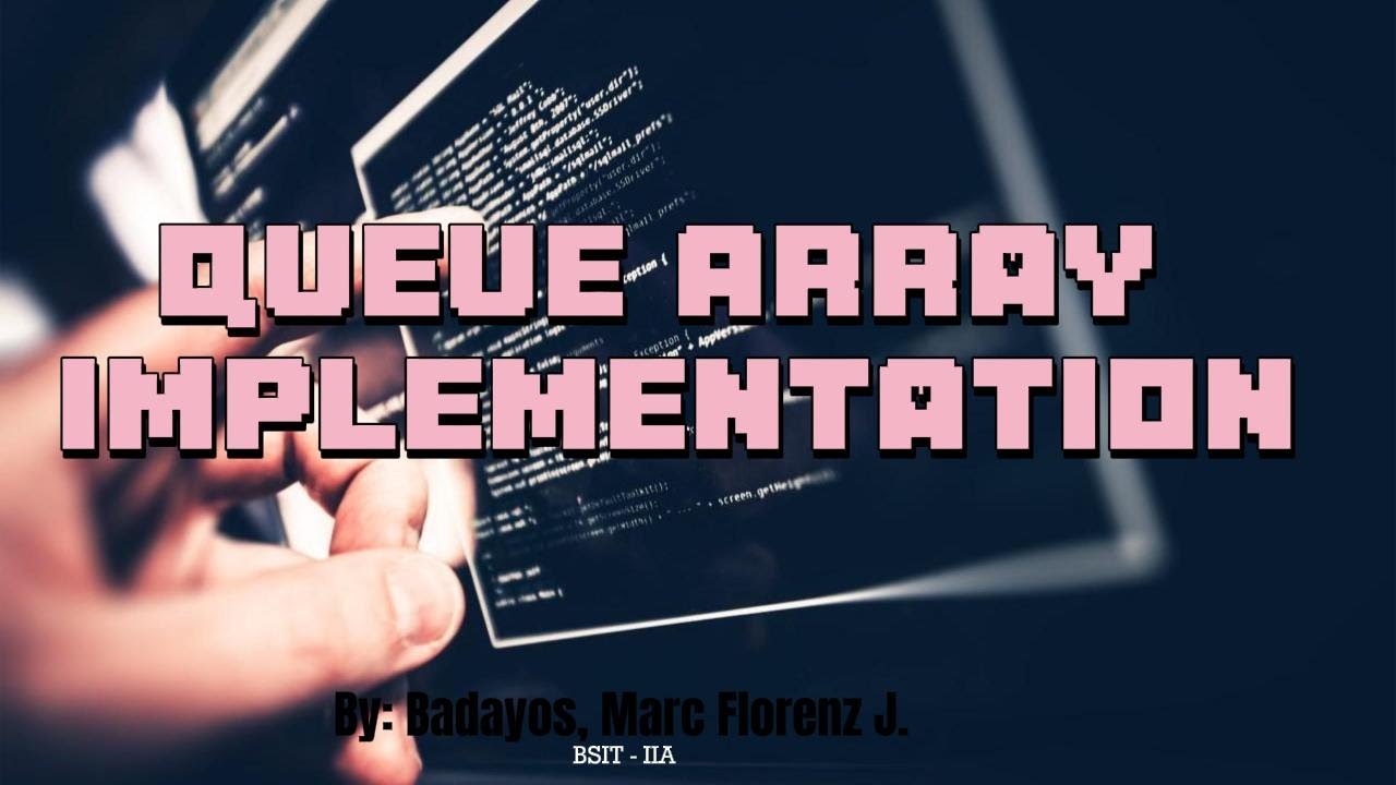Queue Array Implementation Data Structure And Algorithms Youtube 2723