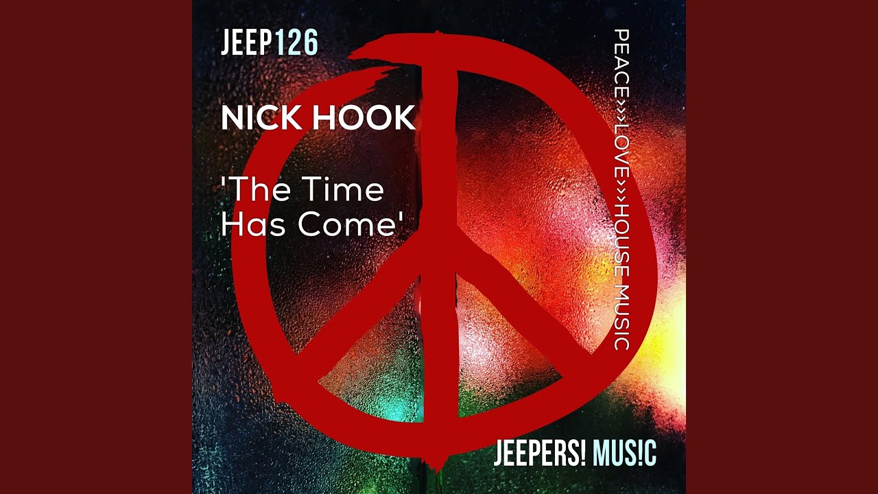 The Time Has Come (Original Mix) - YouTube