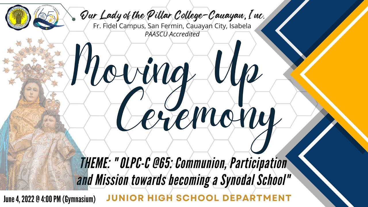 OLPC-C MOVING UP CEREMONY JUNIOR HIGH SCHOOL DEPARTMENT - YouTube