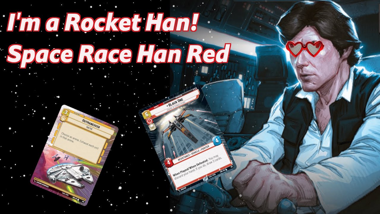 ROCKET HAN! - Star Wars Unlimited Han Red Deck Guide! - YouTube