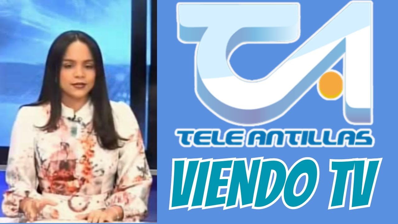 VIENDO TV - Teleantillas en Junio del 2024 06 18 2024 - YouTube
