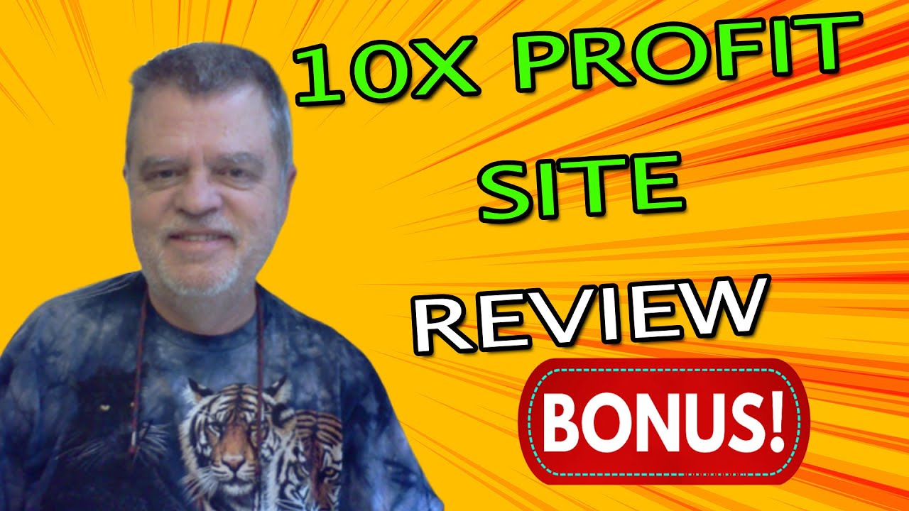 💥 10x Profit Sites Review 💥 | 🏆 10x Profit Sites Bonuses 🏆 | 10x Profit ...