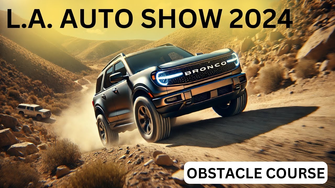 Epic Ride in the 2025 Ford Bronco at the LA Auto Show! Ford Obstacle ...