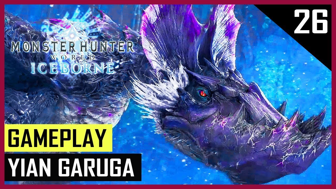 MHW Iceborne: Yian Garuga de Regreso | Modo Historia Postgame Parte 26 ...