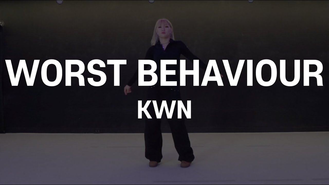 worst behaviour - kwn | HEYLIM Choreography | THE CODE DANCE STUDIO ...