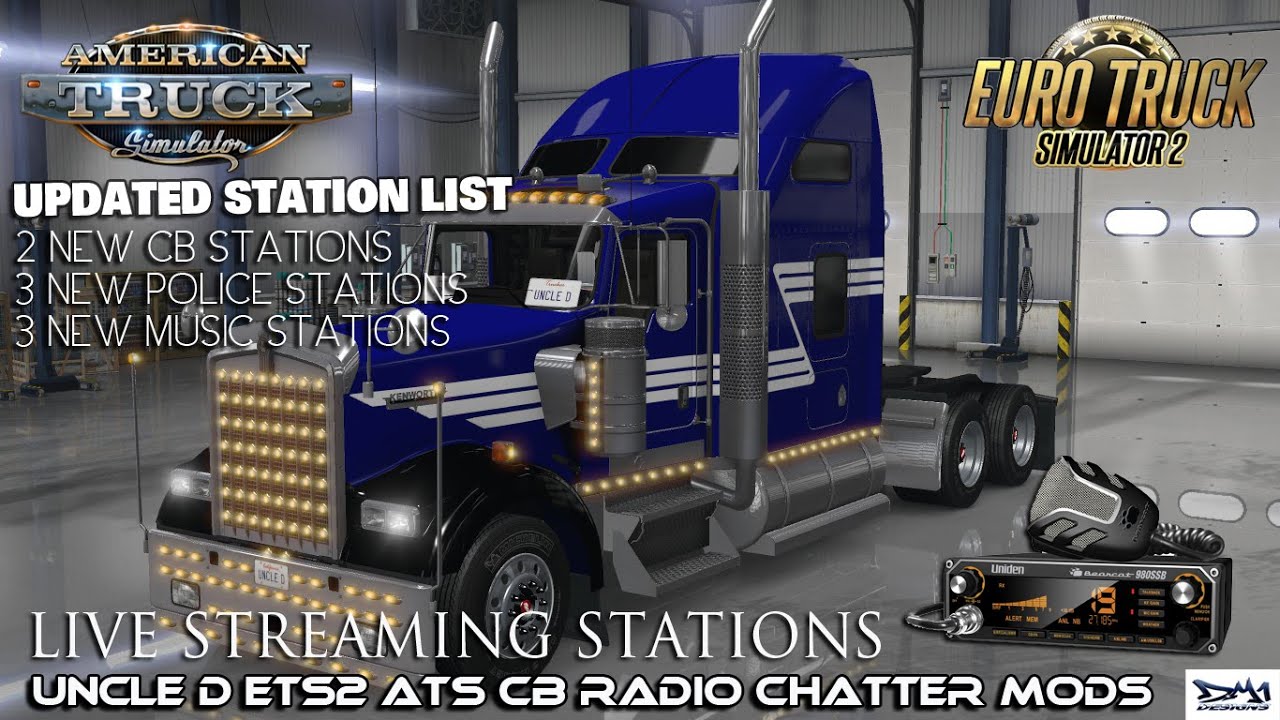 Uncle D ATS ETS2 CB Radio Chatter Live Streaming Stations Playlist ...