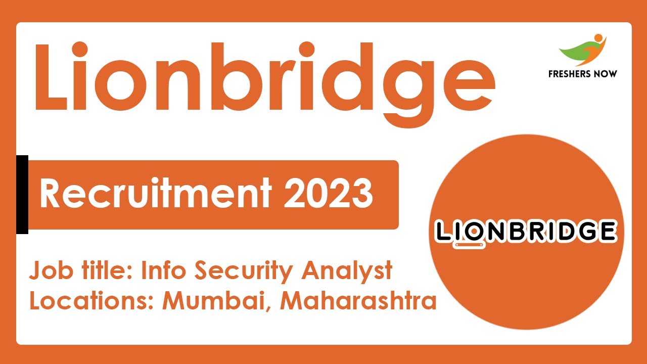 Lionbridge Off Campus Recruitment 2023 for Freshers | Information ...