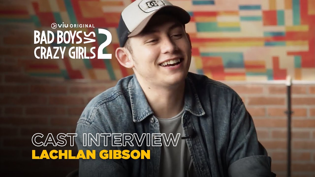 Bad Boys VS Crazy Girls 2 | Cast Interview | Lachlan Gibson - YouTube
