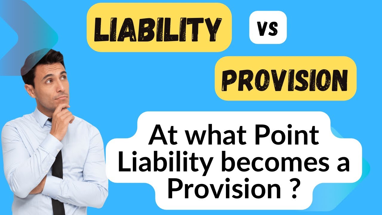 When Contingent Liability becomes a Provision l what is a liability l ...