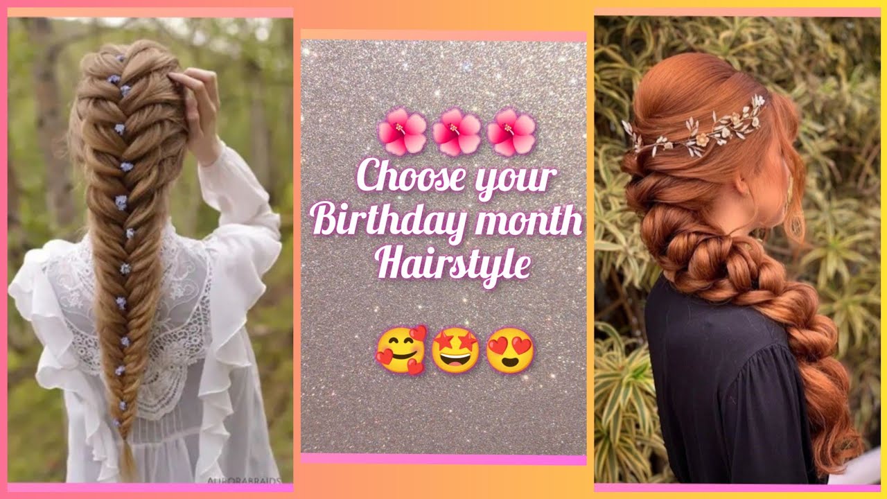 choose your birthday month hairstyle || see your hairstyle according to ...