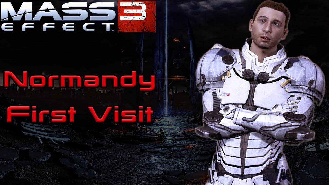 Mass Effect 3- Normandy First Visit - YouTube