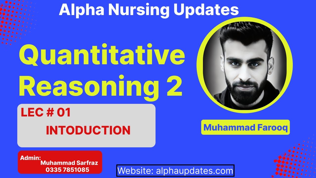 Qunatitative Reasoning 2 | lec 01 | Introduction | Alpha Nursing ...