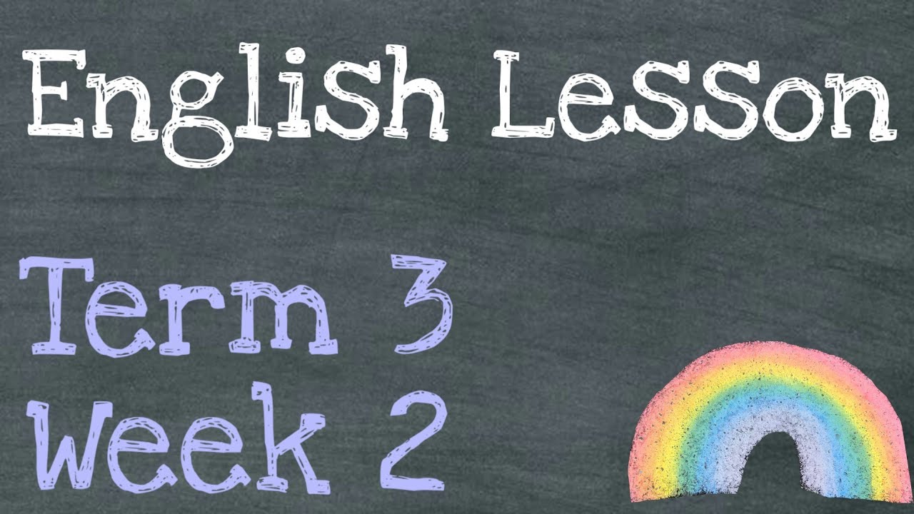 English Grade 2 Term 3 Week 2 YouTube English Grade 2 Term 3 Week 2 YouTube