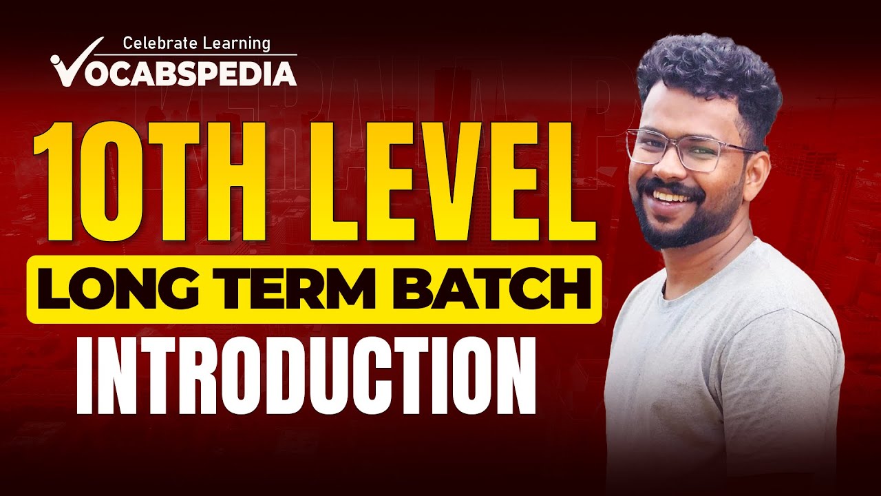VOCABSPEDIA 10TH LEVEL LONG TERM BATCH | FIRST INTRODUCTION CLASS ...