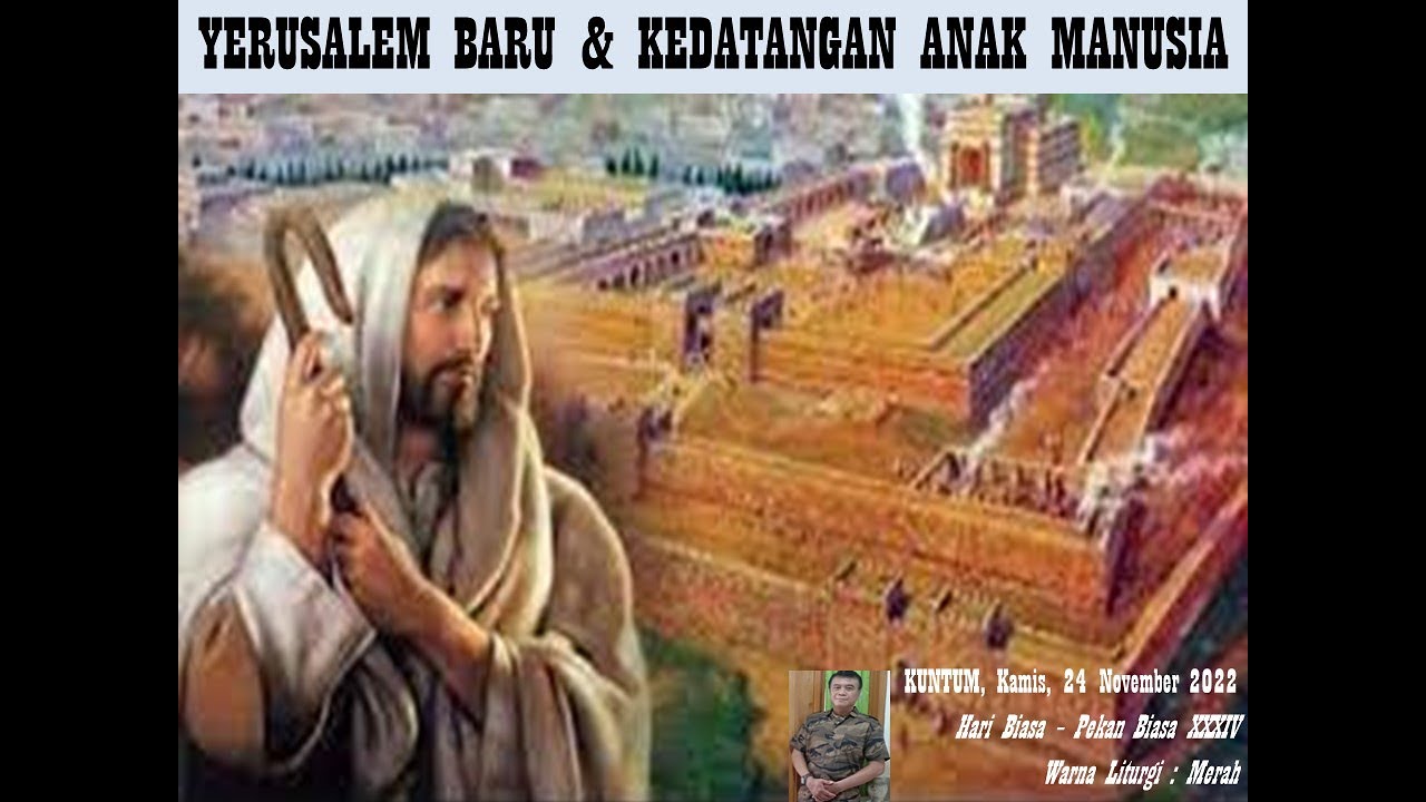 Yerusalem Baru & Kedatangan Anak Manusia - YouTube