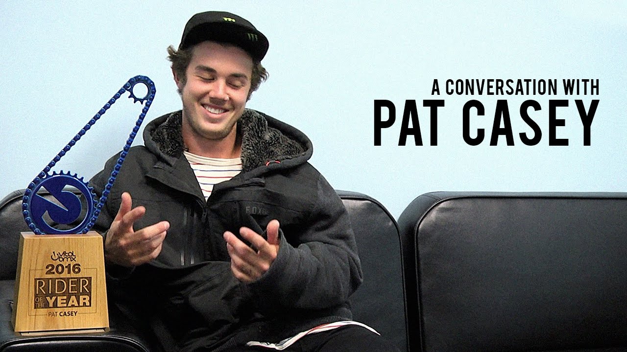 A Conversation with 2016 Vital BMX Rider of the Year Pat Casey - YouTube