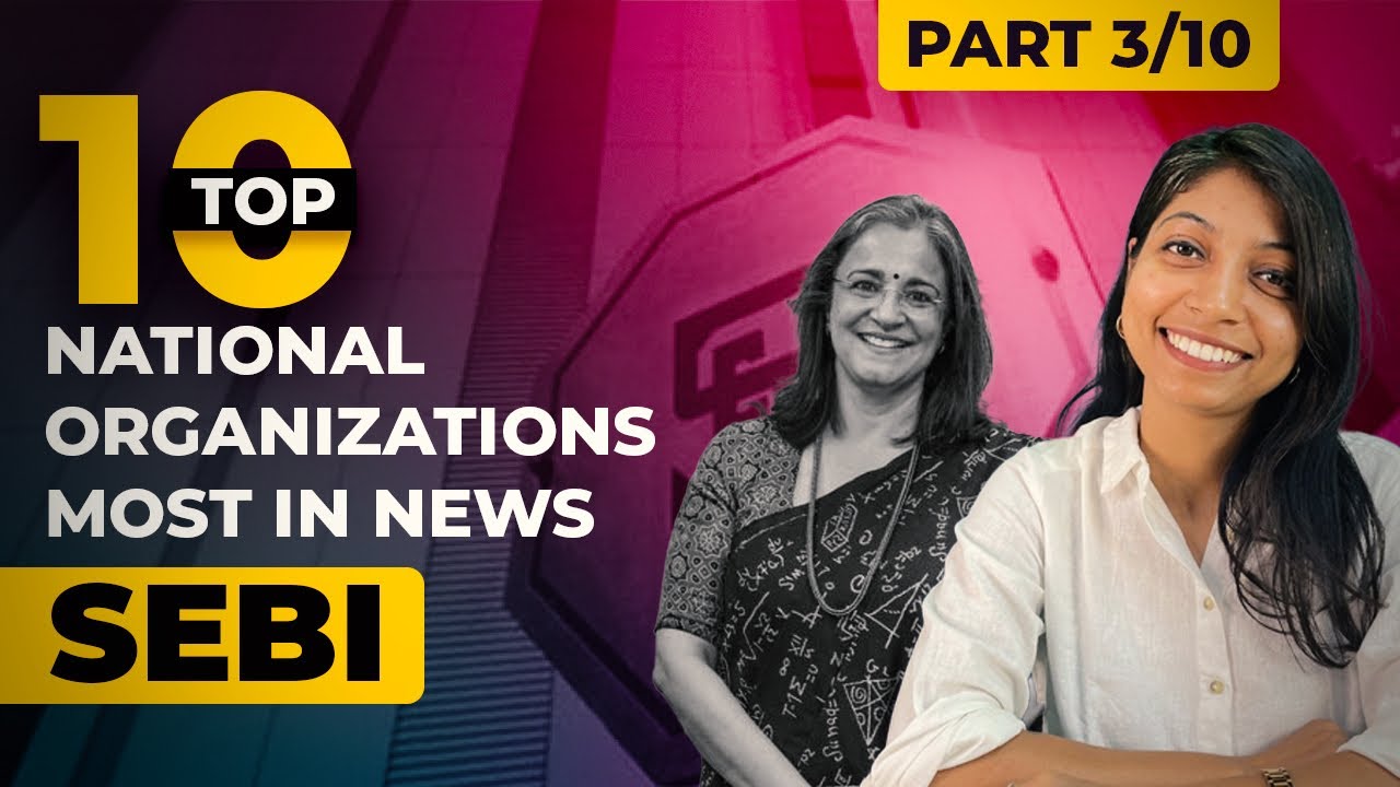 All about SEBI in 5 min | History, Powers & Functions | Top 10 organizations (Part 3) - YouTube