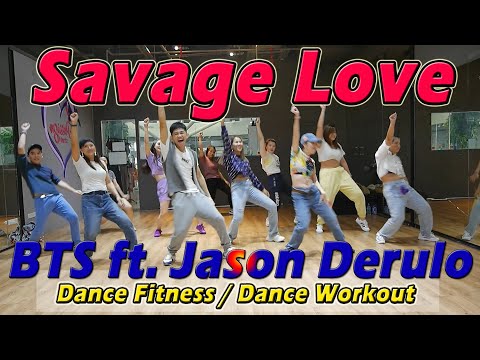 Savage Love - BTS ft. Jason Derulo | Dance Fitness / Dance Workout By Golfy | คลาสเต้นออกกำลังกาย