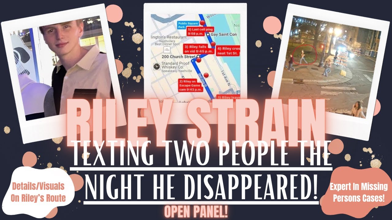 Riley Strain: Texts Friends Before Disappearance! Case Updates & Open ...