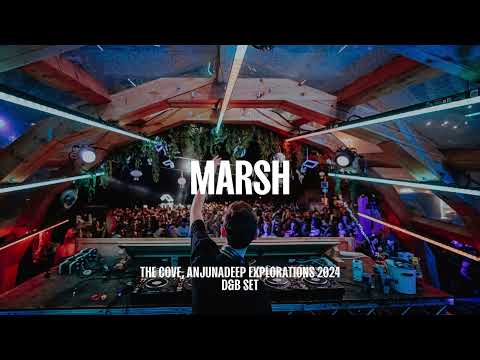 Marsh - The Cove, Anjunadeep Explorations 2024 (D&B Set)