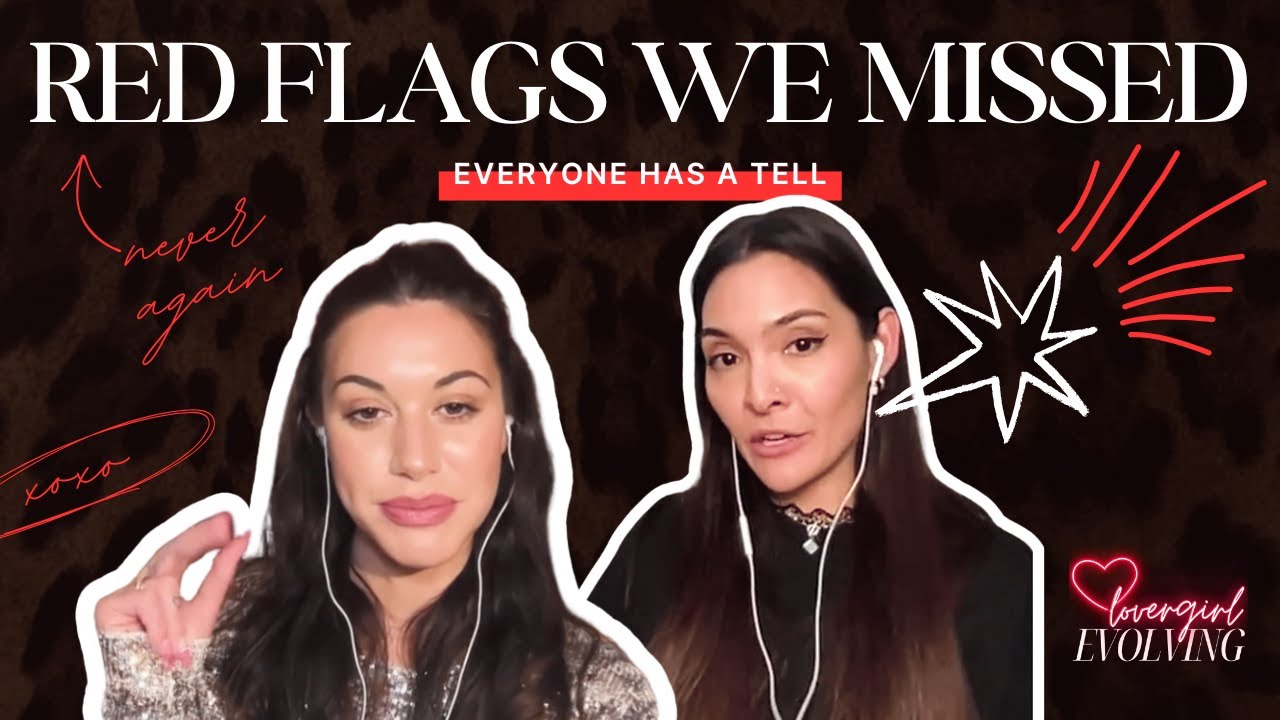 Everyone Has A Tell: red flags we missed (but never will again) - YouTube