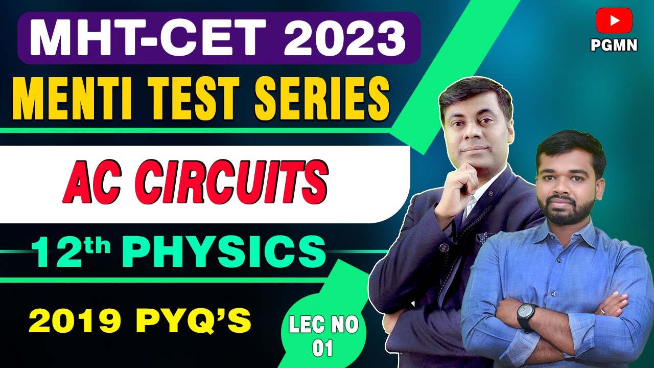 AC Circuits 2019 PYQ's | MENTI QUIZ TEST for MHT-CET 2023 | Lect no 01 ...