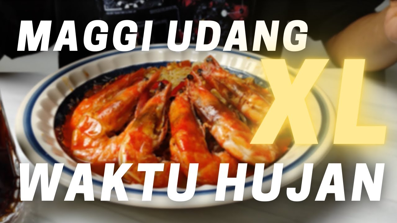 Maggi Kari Udang XL di Waktu Hujan | Instant Noodle Recipe with Prawn ...