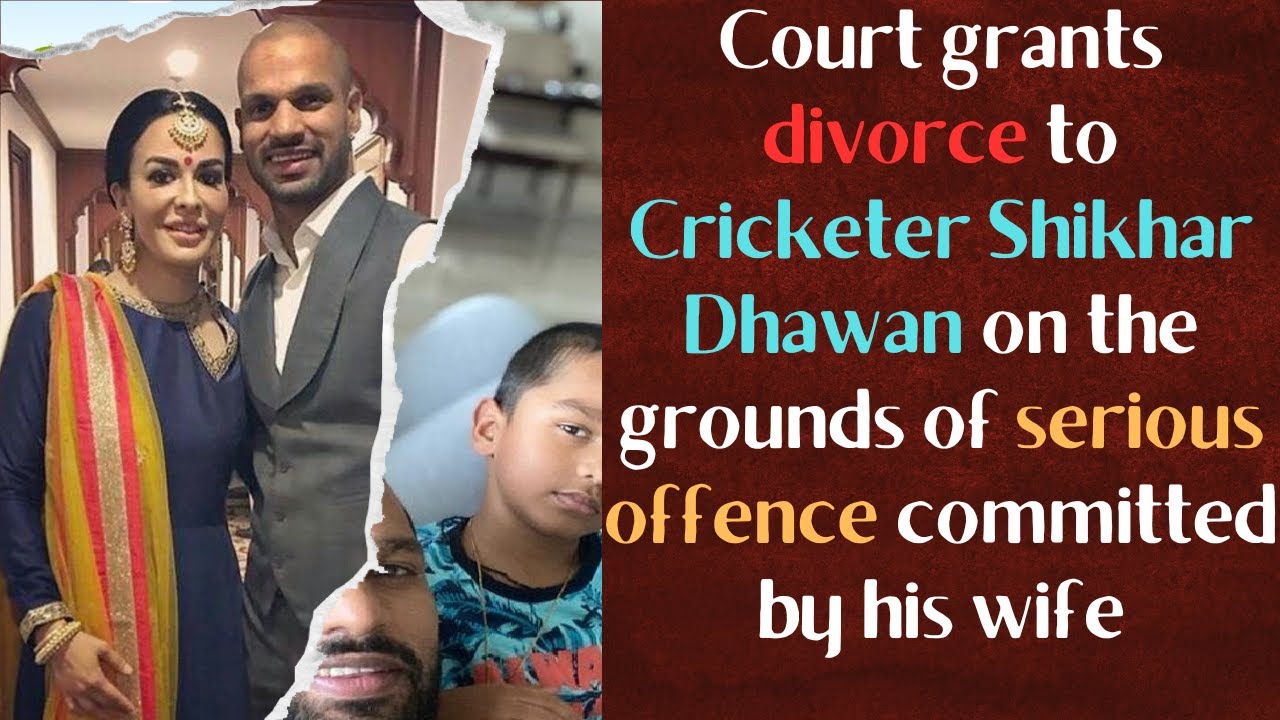 Indian Cricketer Shikhar Dhawan Divorce news, reason of Shikhar dhawan ...