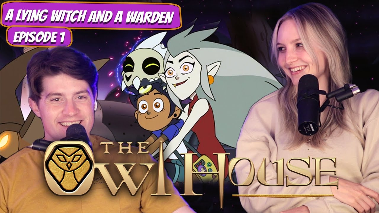 HILARIOUS AND HORRIFYING! | The Owl House Fiancé Reaction | Ep 1 "A ...