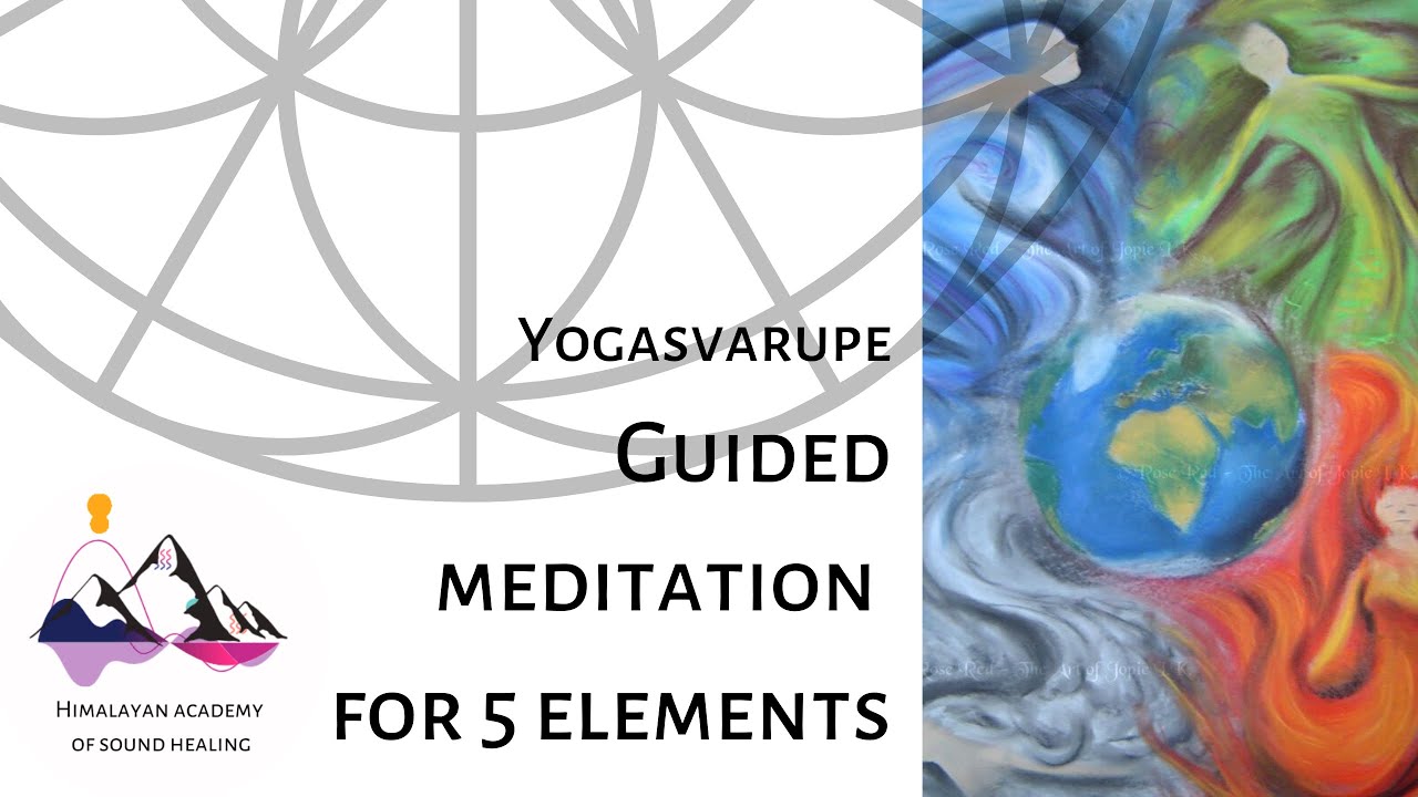 BALANCE 5 ELEMENTS | Guided meditation, Earth, Water, Fire, Air, Space ...
