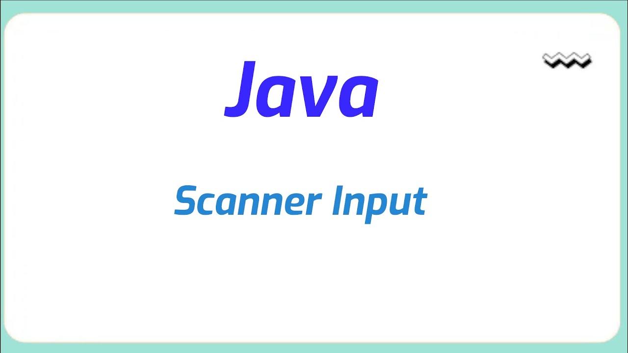 How To Get Using Input Using Scanner Java Programming Youtube